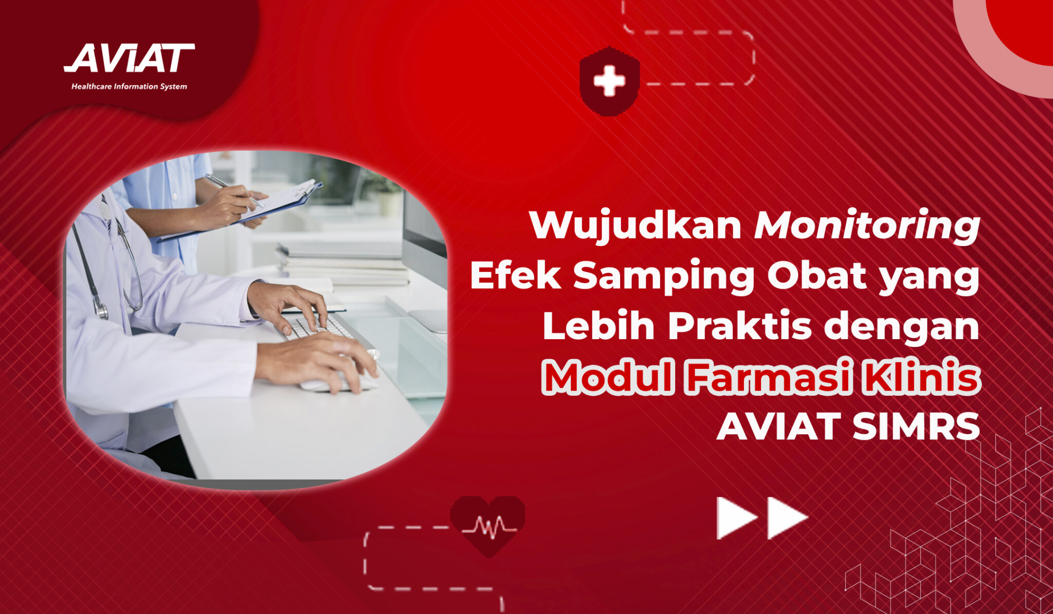 Wujudkan Monitoring Efek Samping Obat yang Lebih Praktis dengan Modul ...